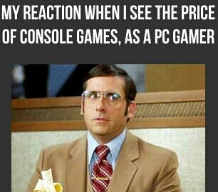 My friend's a pc gamer =3 - Meme by Awesome_Alan :) Memedroid