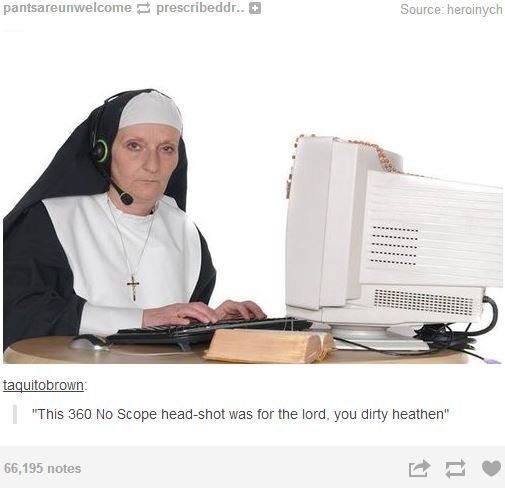 360 no scope, head shot - Meme by shzball :) Memedroid