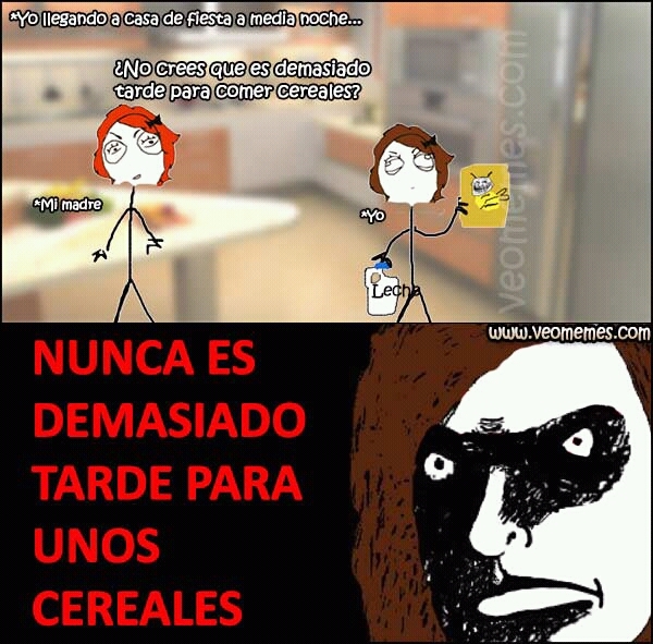 nunca!! - Meme subido por RABICON100 :) Memedroid