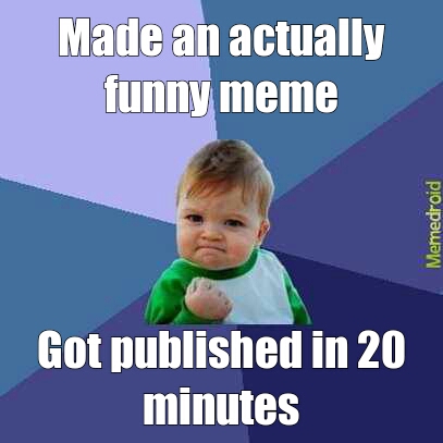 actually funny - Meme by crimson.bzd :) Memedroid