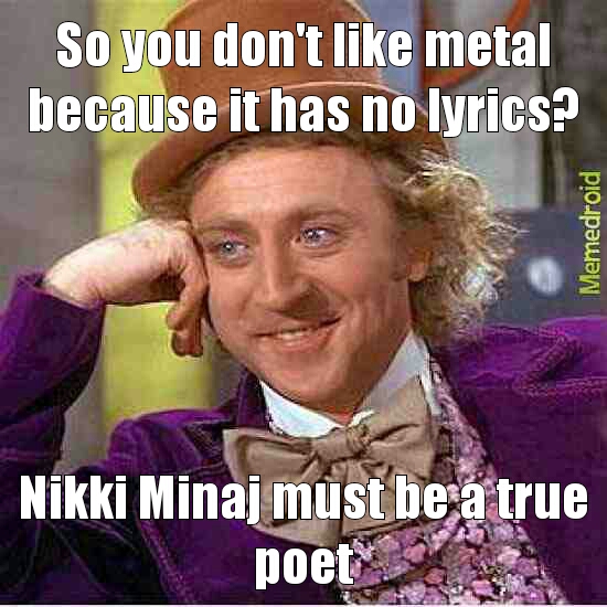 Metal FTW - Meme by YuNoUpVote :) Memedroid