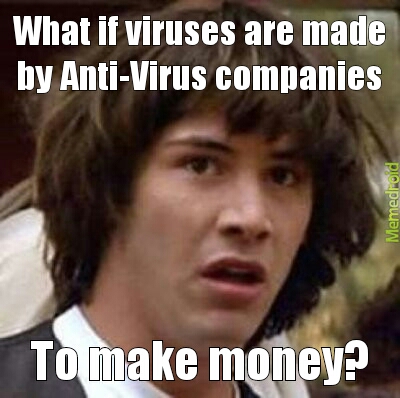 The truth about viruses - Meme by sheraz123 :) Memedroid