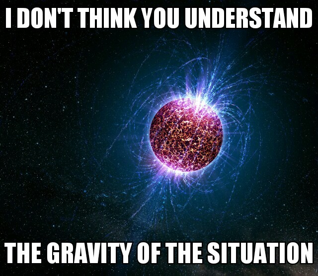 neutron star is almost like a black hole - Meme by Black_Hole :) Memedroid
