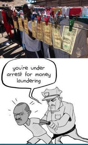 money laundering - Meme by lmn123 :) Memedroid